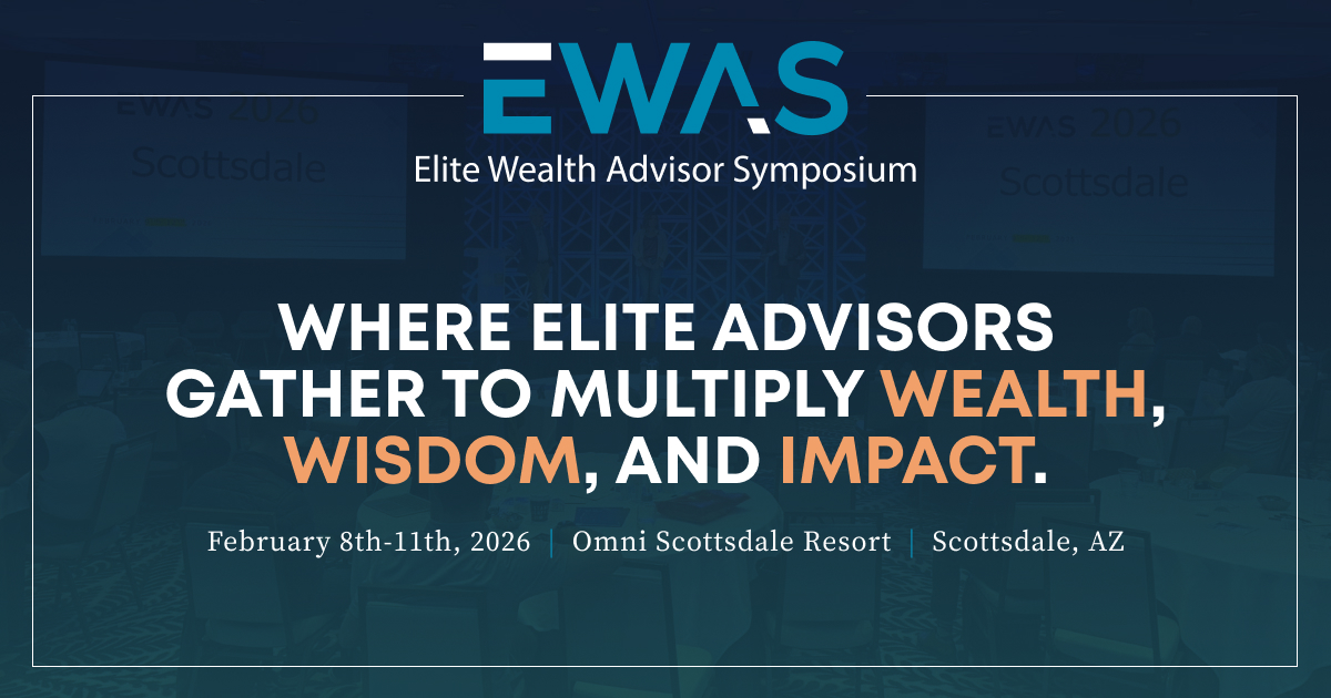 EWAS | Elite Wealth Advisor Summit